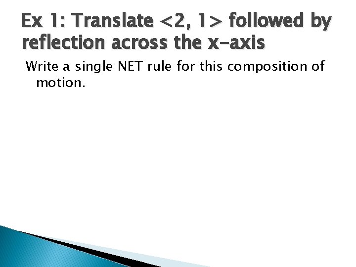 Unit 1 Day 5 Composition of motion Combining