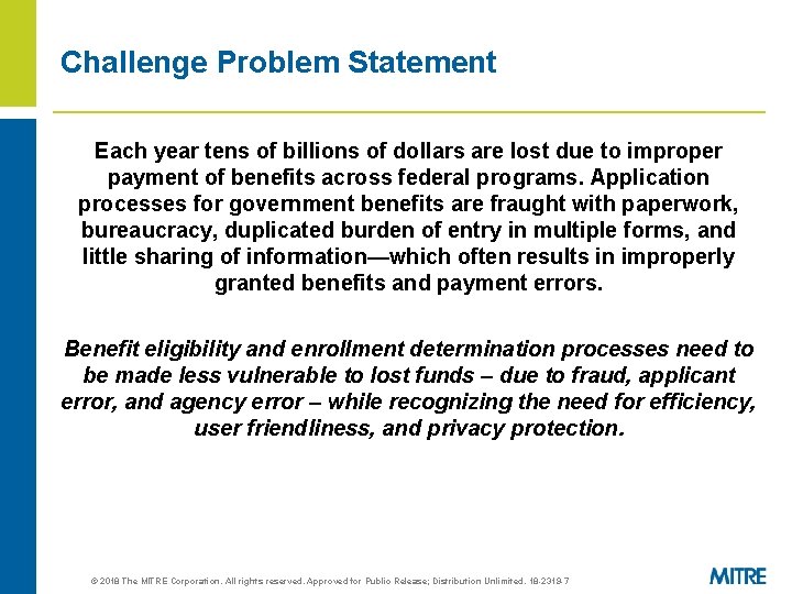 1 The MITRE Challenge Strengthening Eligibility Verification for
