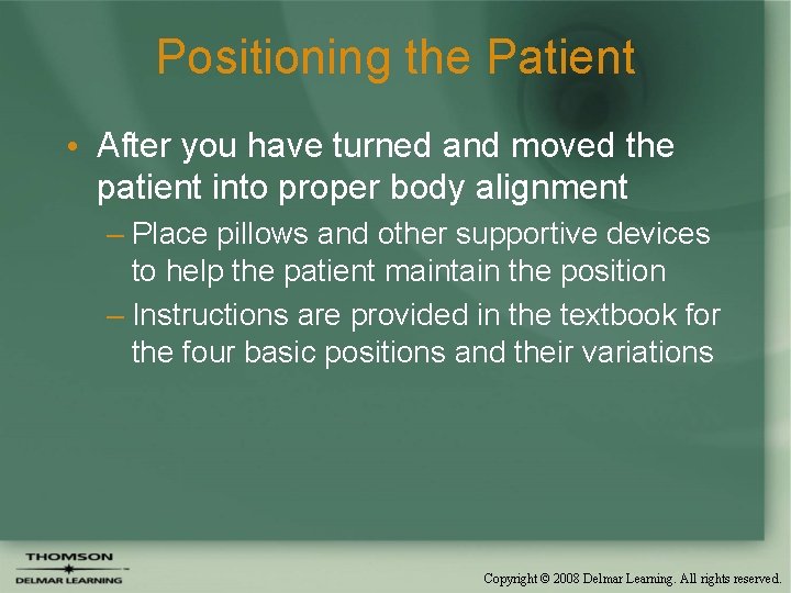 Unit 15 Patient Safety and Positioning Copyright 2008