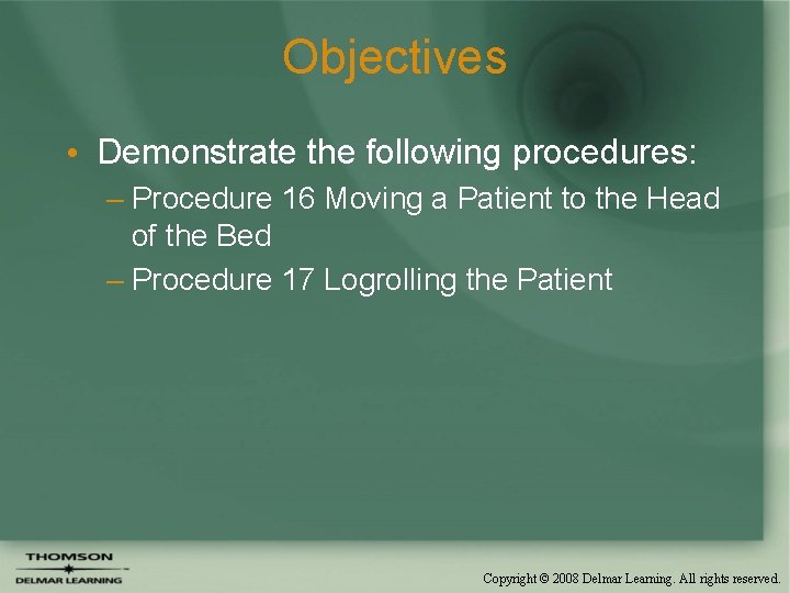Unit 15 Patient Safety and Positioning Copyright 2008