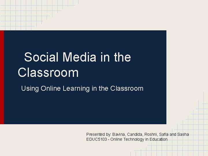 Social Media in the Classroom Using Online Learning