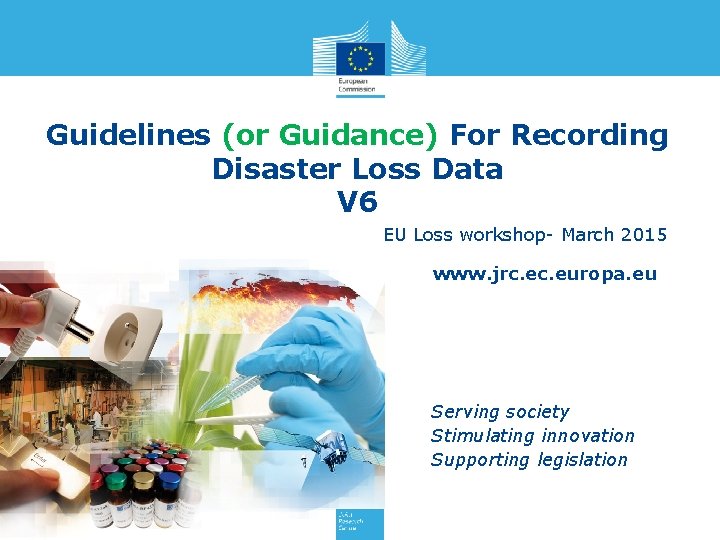 Guidelines or Guidance For Recording Disaster Loss Data
