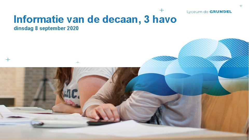 Informatie van de decaan 3 havo dinsdag 8