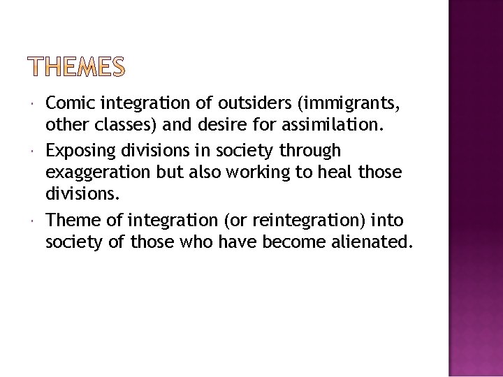 Screwball Comedies of the 1930 s Comic integration