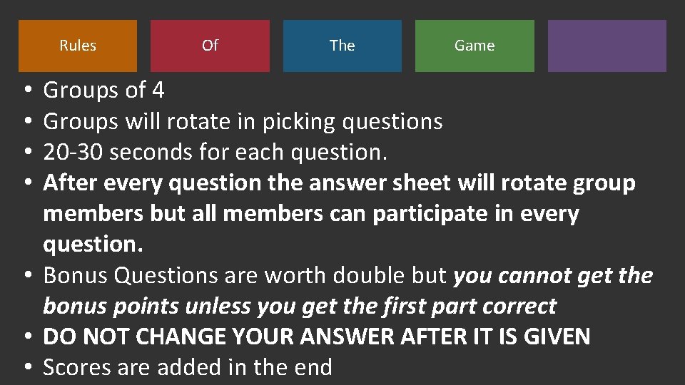 Rules Of The Game Groups of 4 Groups