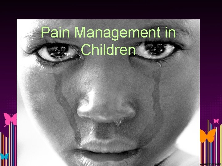 Pain Management in Children the major physiologic events