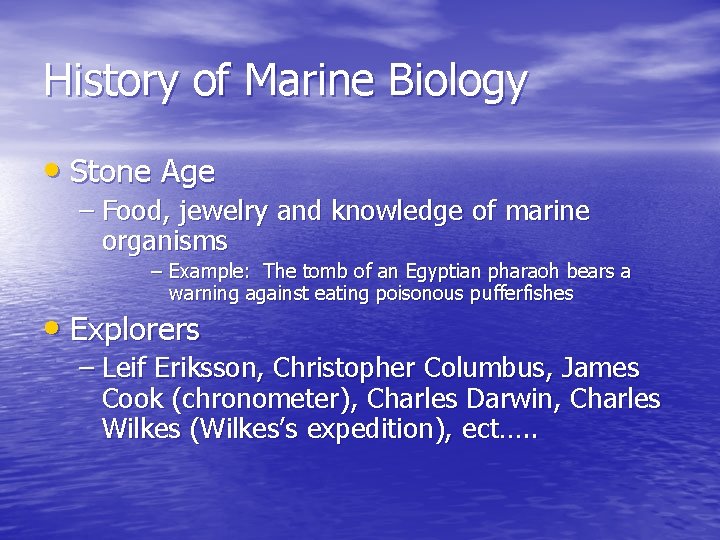 The Science of Marine Biology Miss Plumley Honors