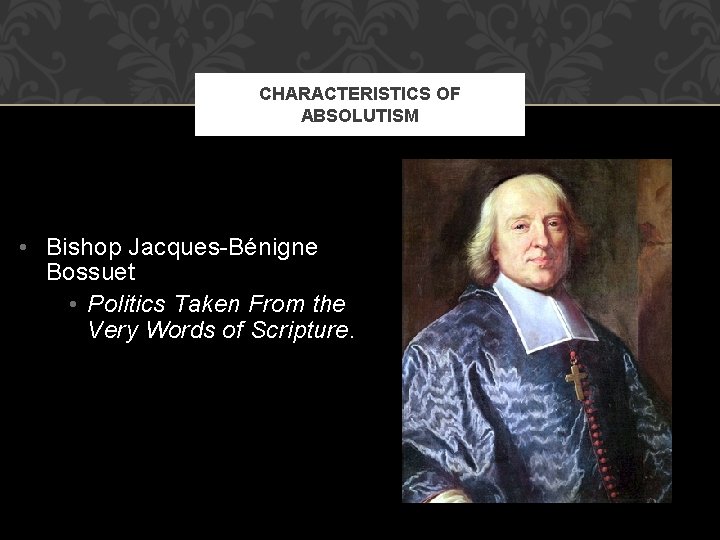 AGE OF ABSOLUTISM LOUIS XIV OF FRANCE CHARACTERISTICS