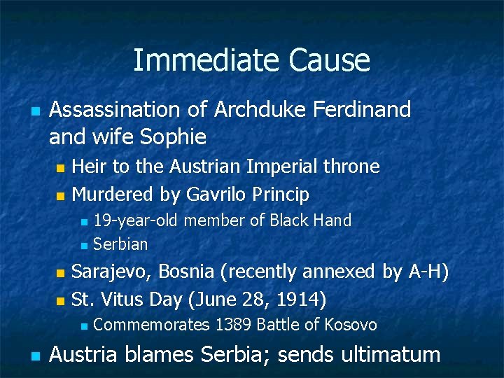 Causes of WWI Causes Excerpt from May 7