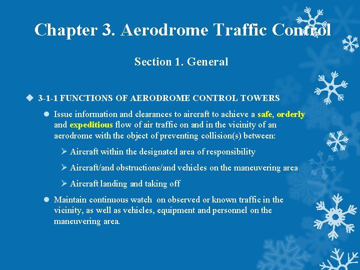 Chapter 3 Aerodrome Traffic Control Section 1 General
