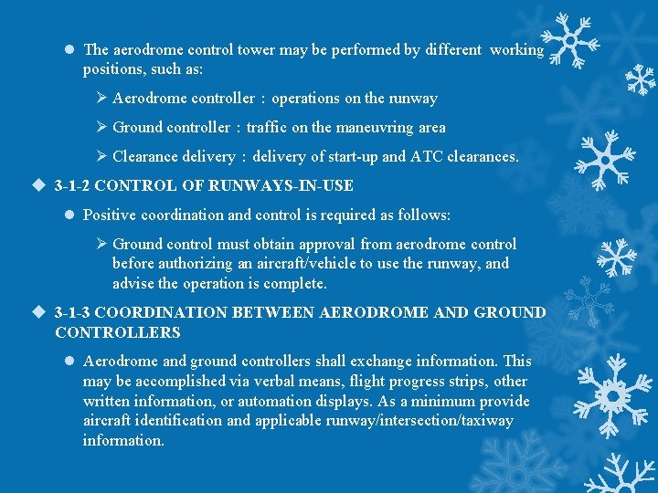 Chapter 3 Aerodrome Traffic Control Section 1 General