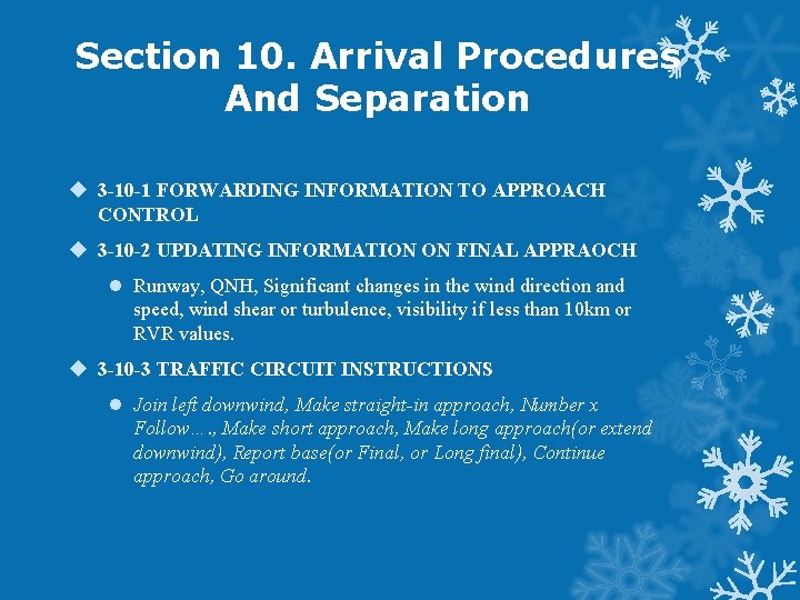 Chapter 3 Aerodrome Traffic Control Section 1 General