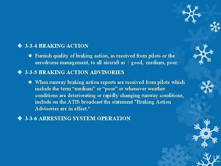 Chapter 3 Aerodrome Traffic Control Section 1 General