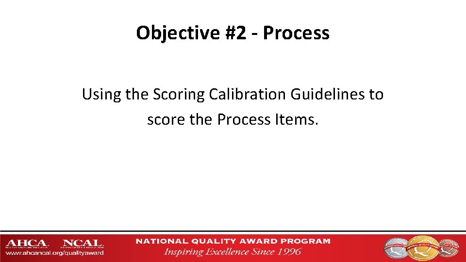 Using the Silver Scoring Calibration Guidelines Cathy Bergland
