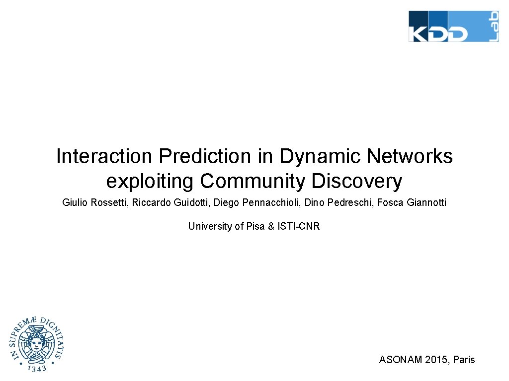 Interaction Prediction in Dynamic Networks exploiting Community Discovery