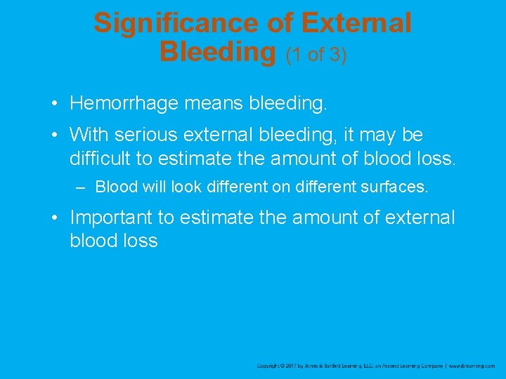 Chapter 25 Bleeding Introduction Important to be able