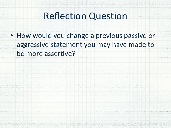 Unit 1 Lesson 12 Practice Assertive Communication Opening