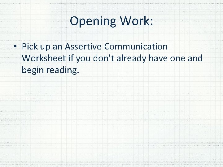 Unit 1 Lesson 12 Practice Assertive Communication Opening