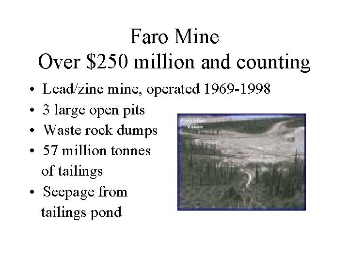 Abandoned Mines in Canada the Mining Watch Canada