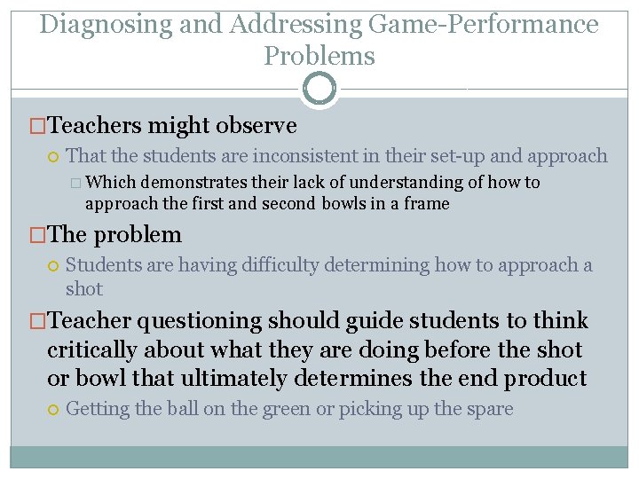 Frameworks for Diagnosing Student Performance Problems in StrikingFielding