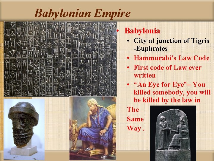 Babylonian Empire Babylonia City at junction of Tigris
