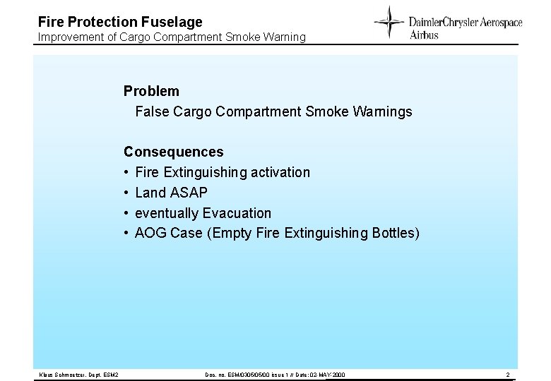 Fire Protection Fuselage Improvement of Smoke Warning Reliability