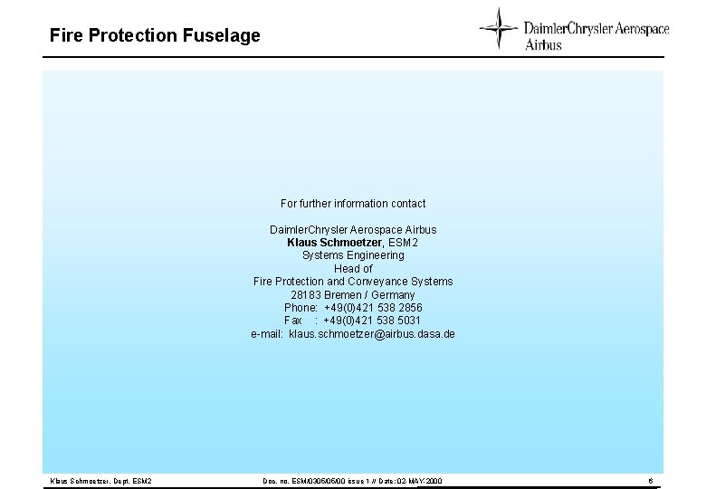 Fire Protection Fuselage Improvement of Smoke Warning Reliability