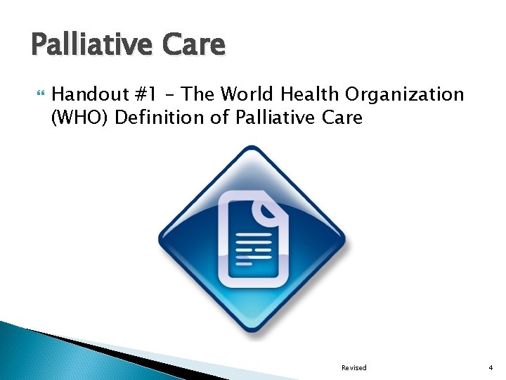 Module 21 Palliative care Revised 1 Objectives At