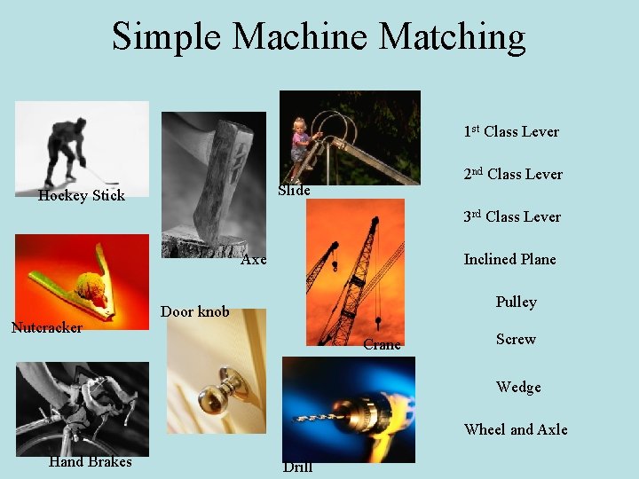Simple Machine Matching 1 st Class Lever 2