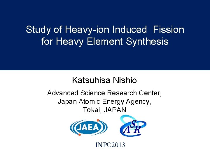 Study of Heavyion Induced Fission for Heavy Element