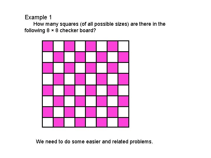 Chapter 9 Solve an easier related problem Some