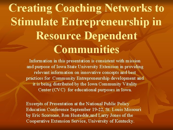Creating Coaching Networks to Stimulate Entrepreneurship in Resource
