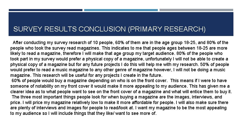 RESEARCH BY MIA JONES SURVEY RESULTS PRIMARY RESEARCH