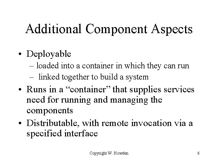 Lecture 19 Intro to OO Components Copyright W