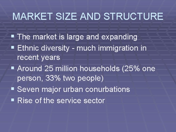 THE UK CONSUMER MARKET OVERVIEW WHAT IS BRITAIN