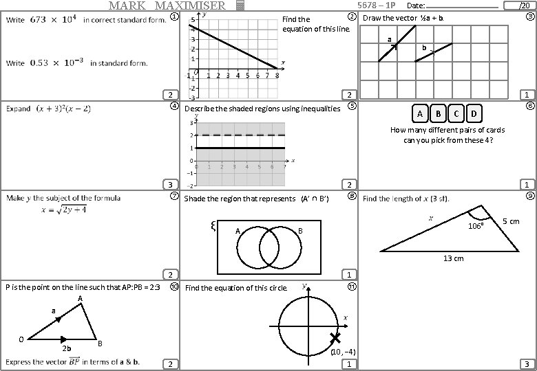 MARK MAXIMISER 5678 1 P Date 20 Draw