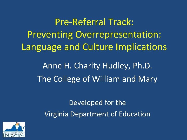 PreReferral Track Preventing Overrepresentation Language and Culture ...