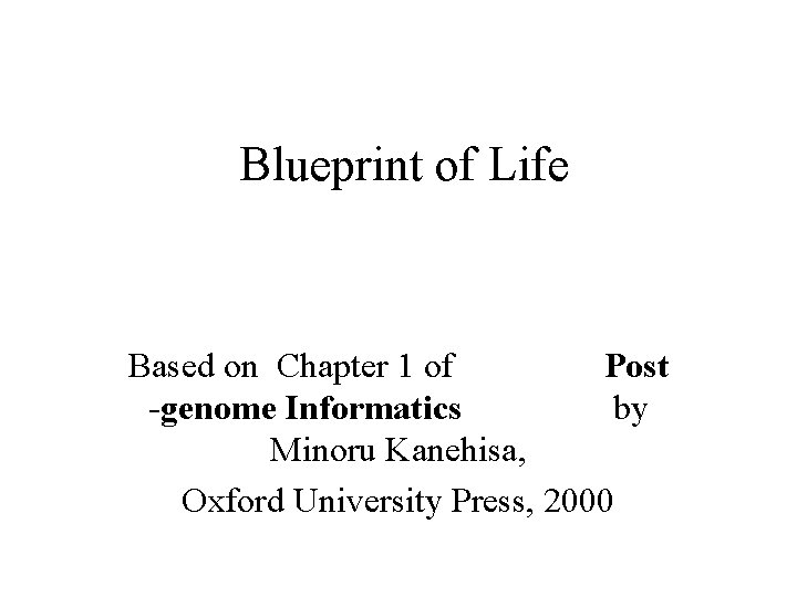 Blueprint of Life Based on Chapter 1 of