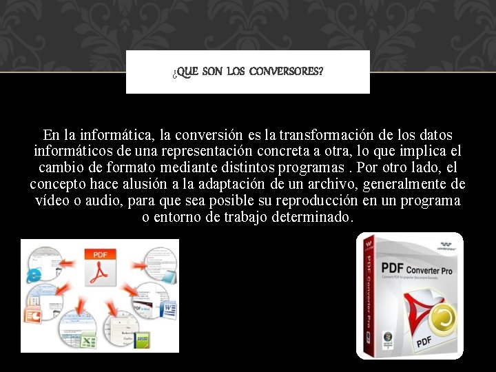 TIPOS DE COMVERSORES Equipo No 9 QUE SON