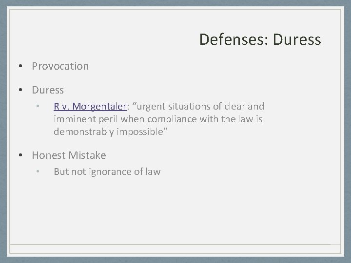 Alibi SelfDefense Legal Duty Excusable Conduct Mental Disorder