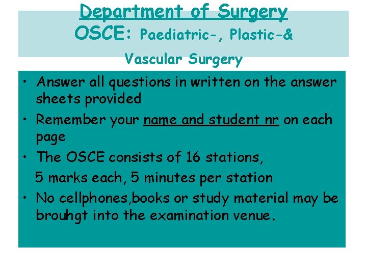 Department of Surgery OSCE Paediatric Plastic Vascular Surgery