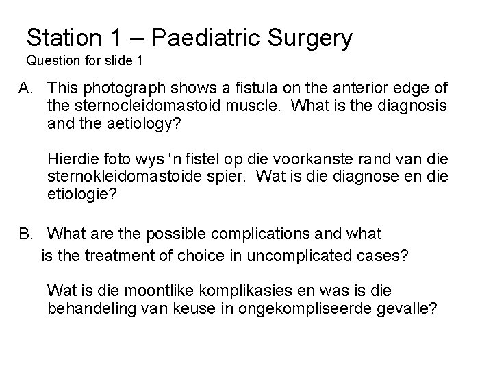 Department of Surgery OSCE Paediatric Plastic Vascular Surgery