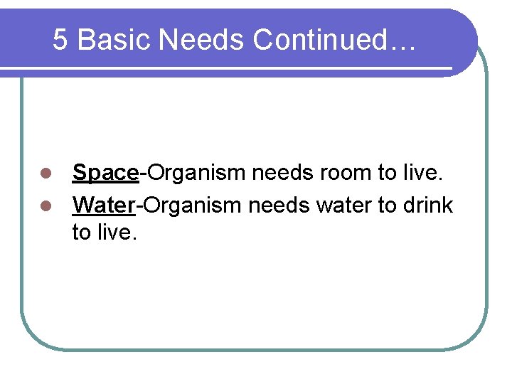Life Science Grade 1 Basic Needs of Organisms