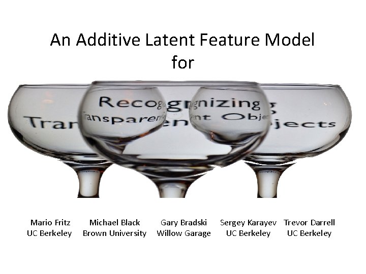 An Additive Latent Feature Model for Mario Fritz