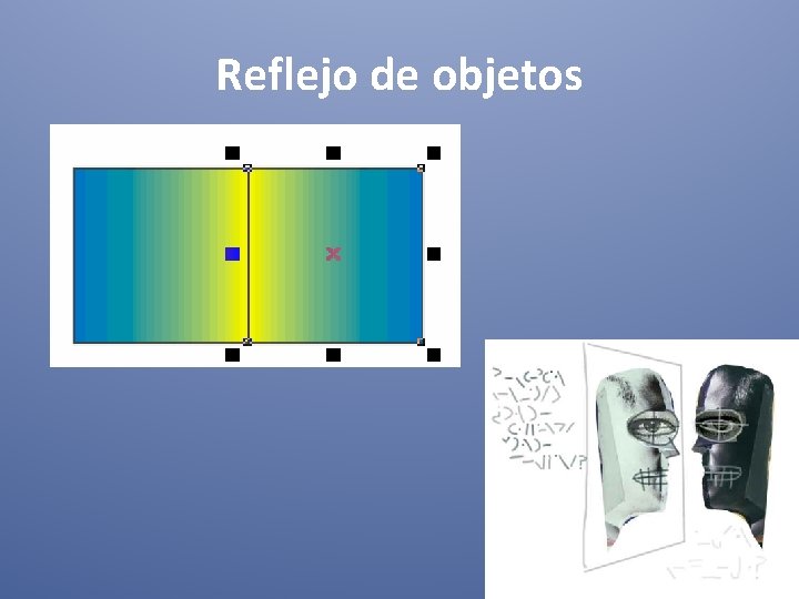 Transformacin de objetos Para transformar un objeto primero