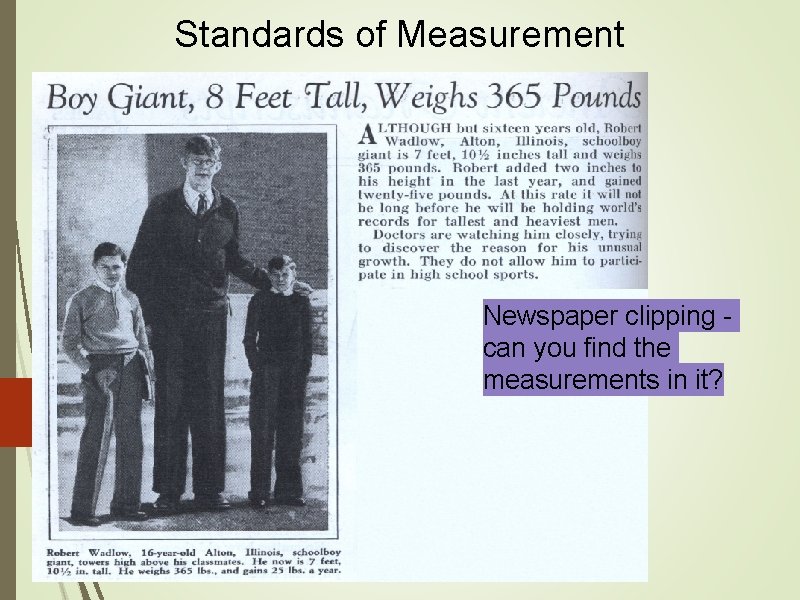 Standards of Measurement Newspaper clipping can you find