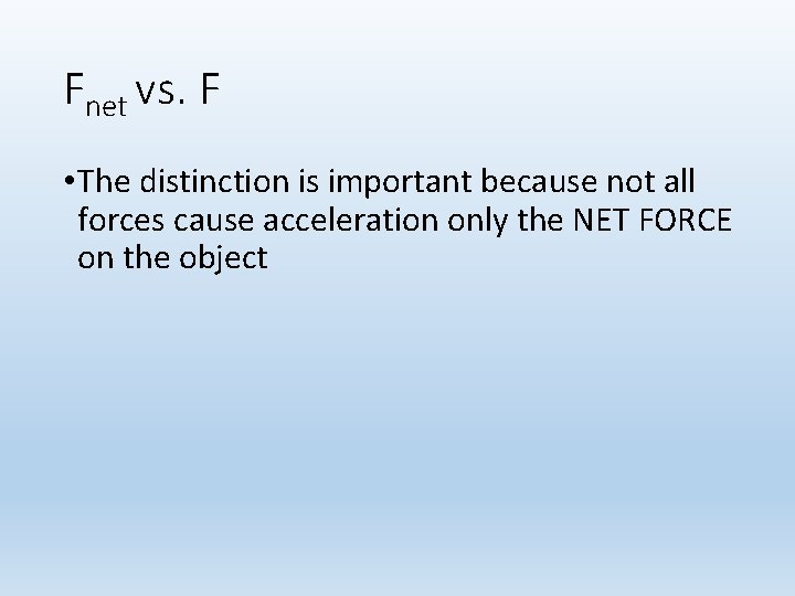 WARMUP We will take a free body diagram