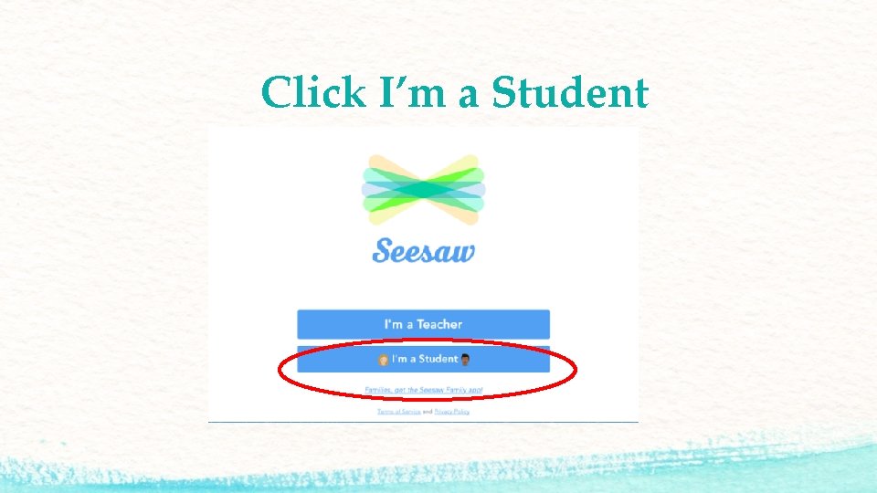 Welcome to Seesaw Objectives At the end of