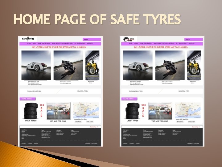 PROJECT 9 SAFE TYRES INTRODUCTION Safe tyres is