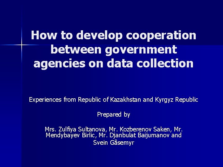 How to develop cooperation between government agencies on